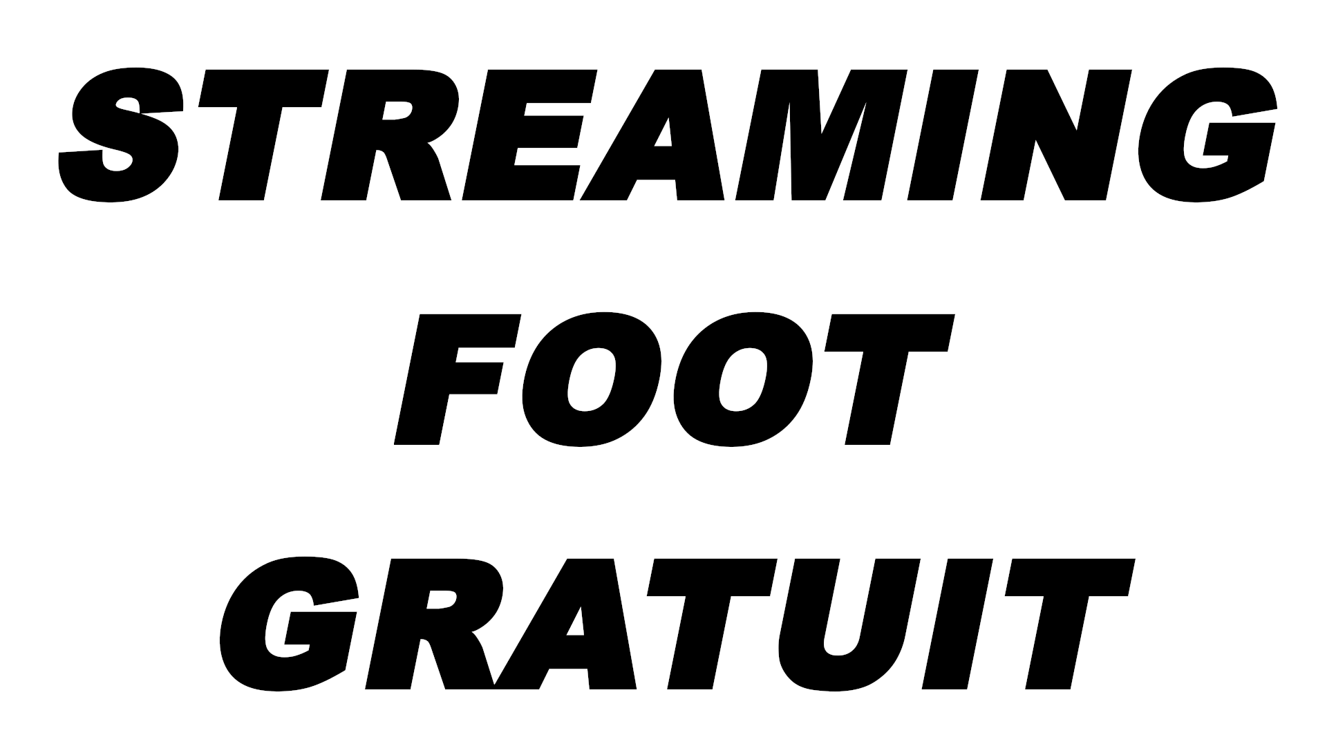streaming foot gratuit légal
